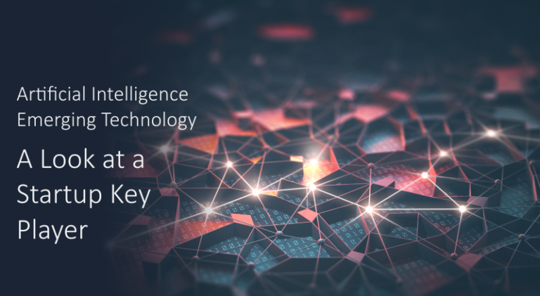 Artificial Intelligence Emerging Technology – An Inside Look at a ... Artificial Intelligence Emerging Technology – An Inside Look at a ...
